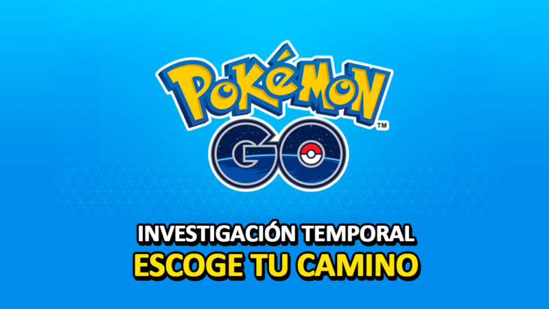 Investigación temporal: Escoge tu camino para Pokémon GO: Guía y ...